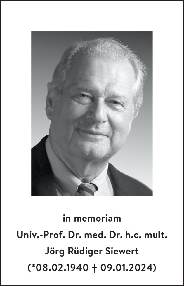 Nachruf auf Univ.-Prof. Dr. med. Dr. h.c. mult. Jörg Rüdiger Siewert ...